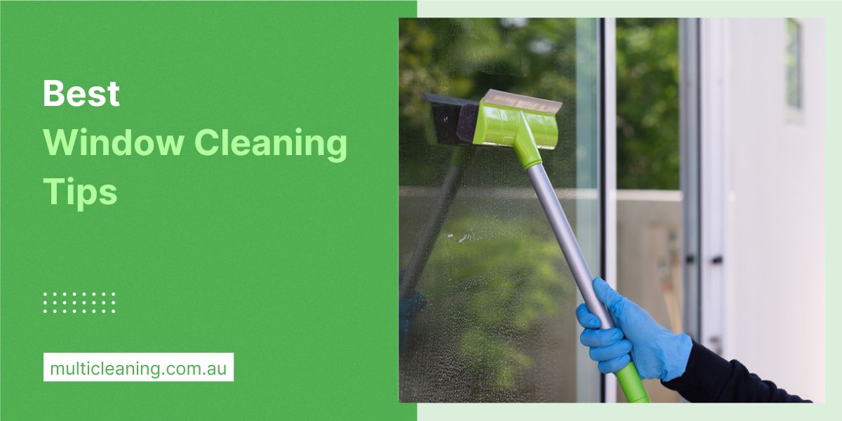 Best Window Cleaning Tips for Clean Window | Multi Cleaning