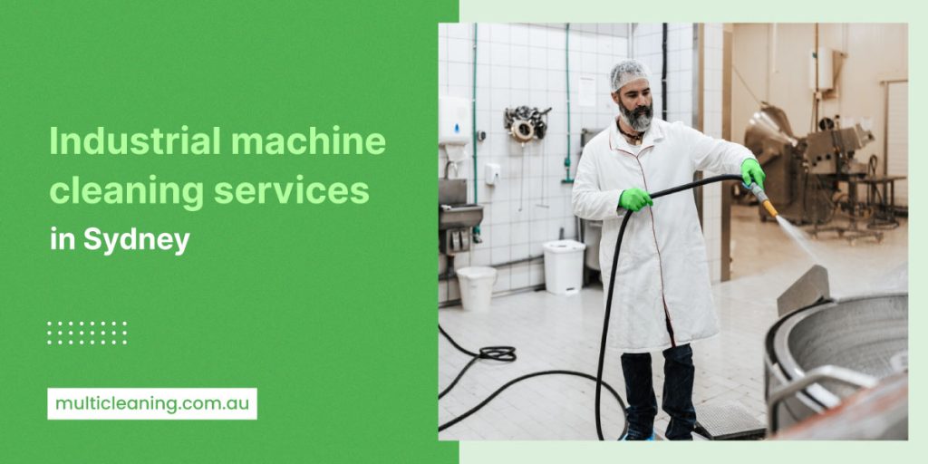 Best Industrial Machine Cleaning Services Sydney