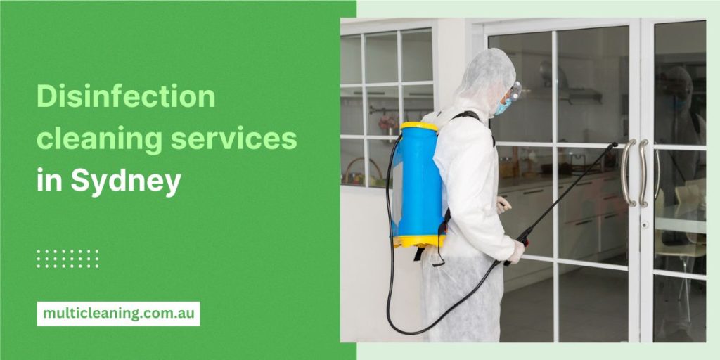 Disinfection Cleaning Services In Sydney with Best Team