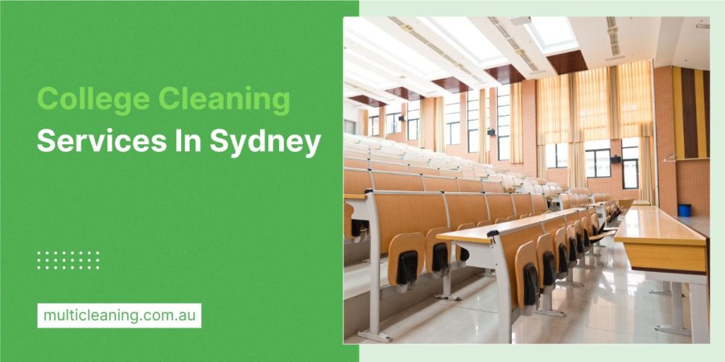 College Cleaning Services In Sydney | Multi Cleaning