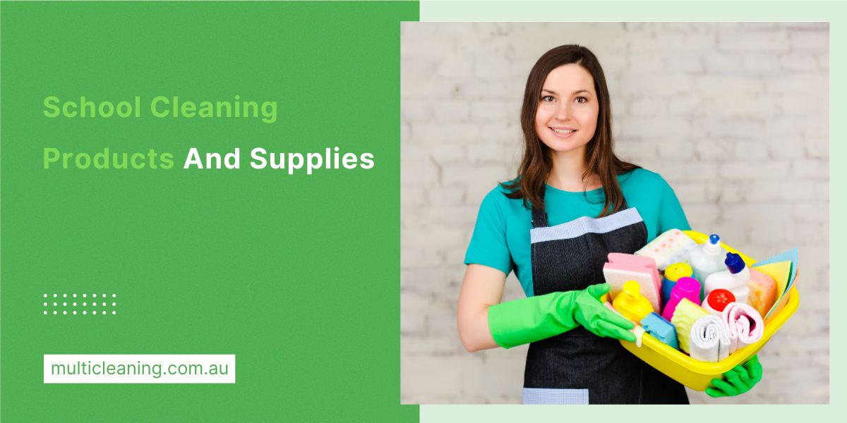 Essential School Cleaning Products And Supplies | Multi Cleaning