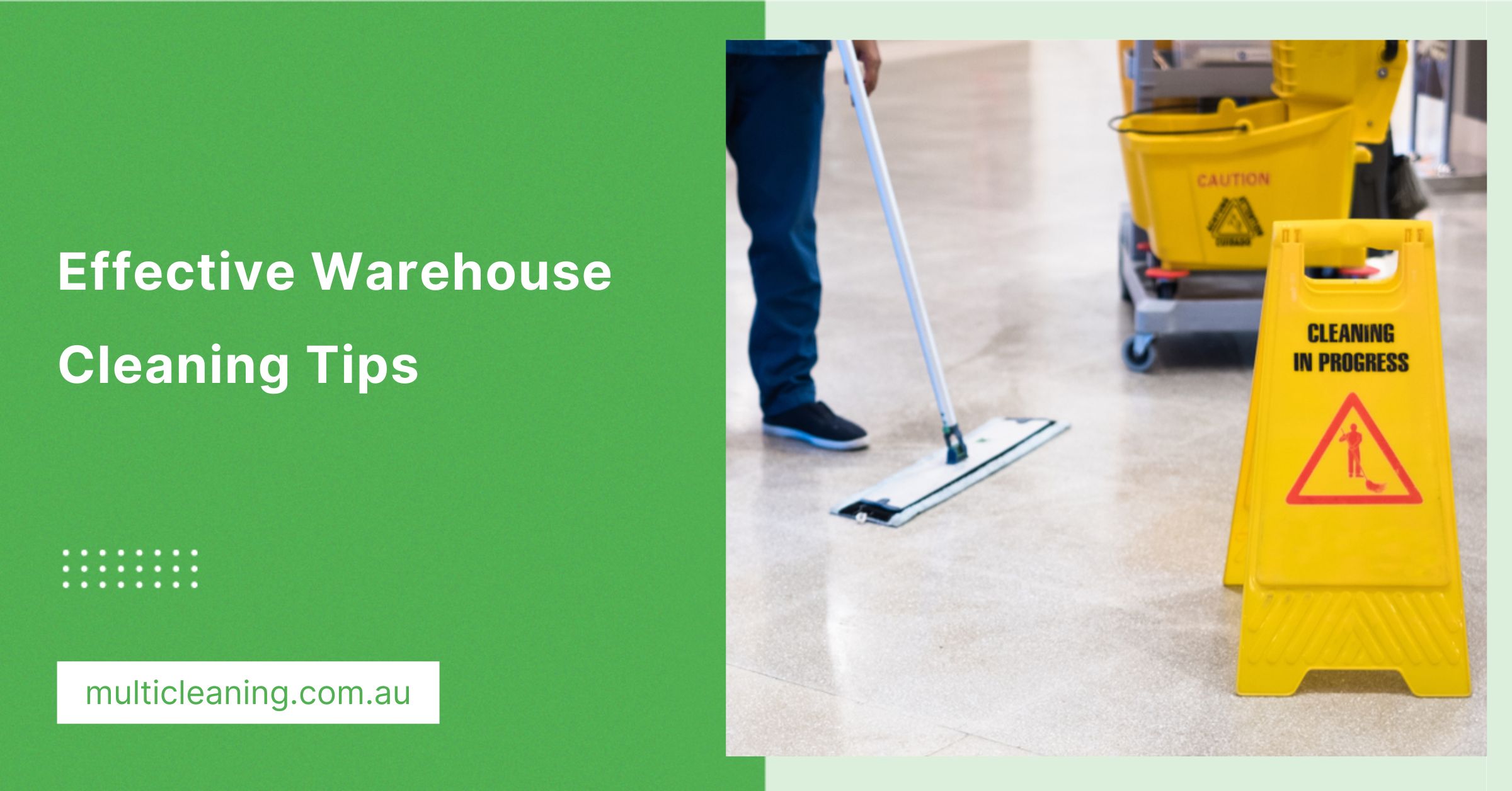Warehouse Cleaning Tips And Tricks | Multi Cleaning
